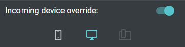 Incoming device override